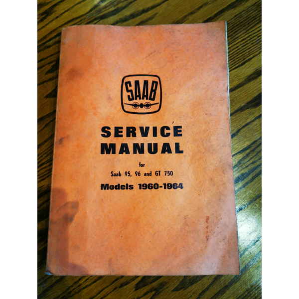 SAAB 95 96 GT 750 Service Manual (1960-1964) OEM - Used Classic SAAB Parts